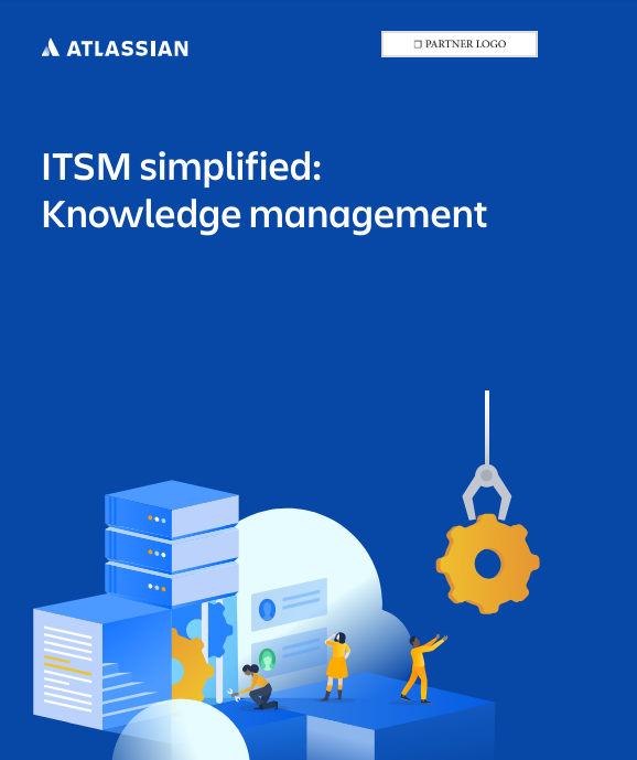 ITSM simplified: Knowledge management